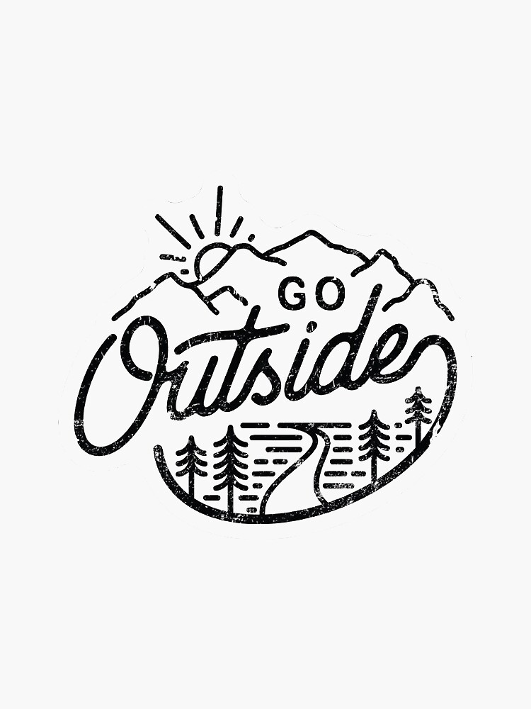 "Go Outside sticker" Sticker for Sale by miamanza | Redbubble