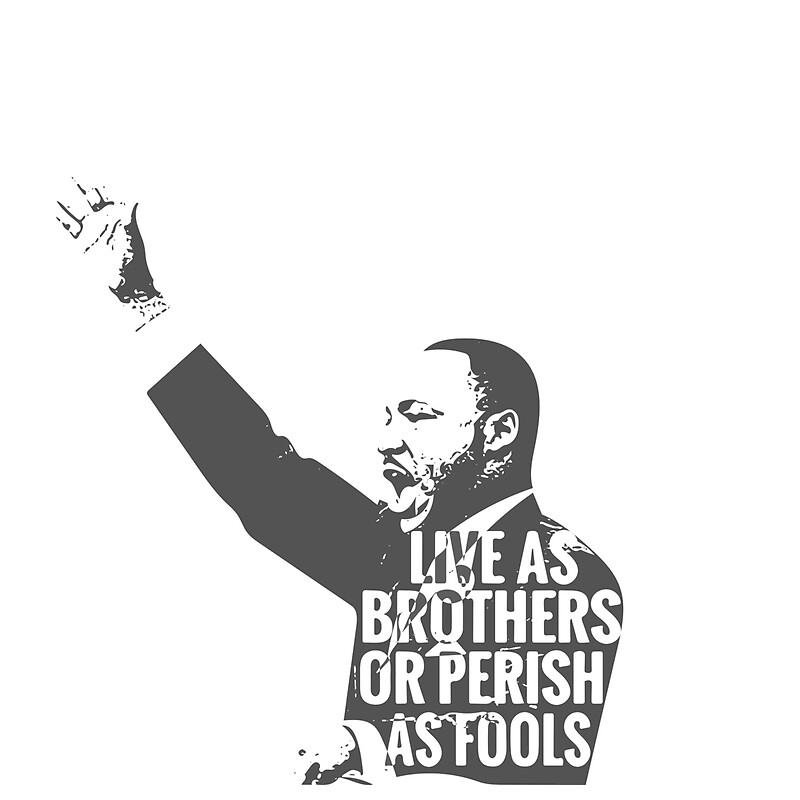 "Live as Brothers perish As Fools" by Dan Brady | Redbubble