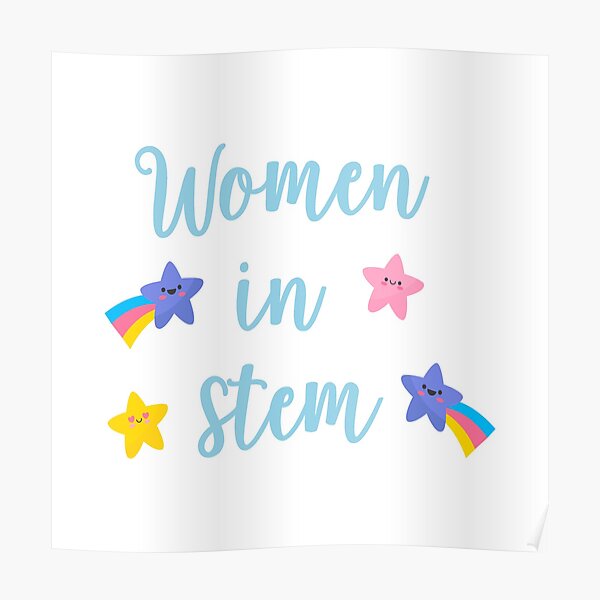 "Women In STEM Cute Star Sticker " Poster by wowitsgaby | Redbubble