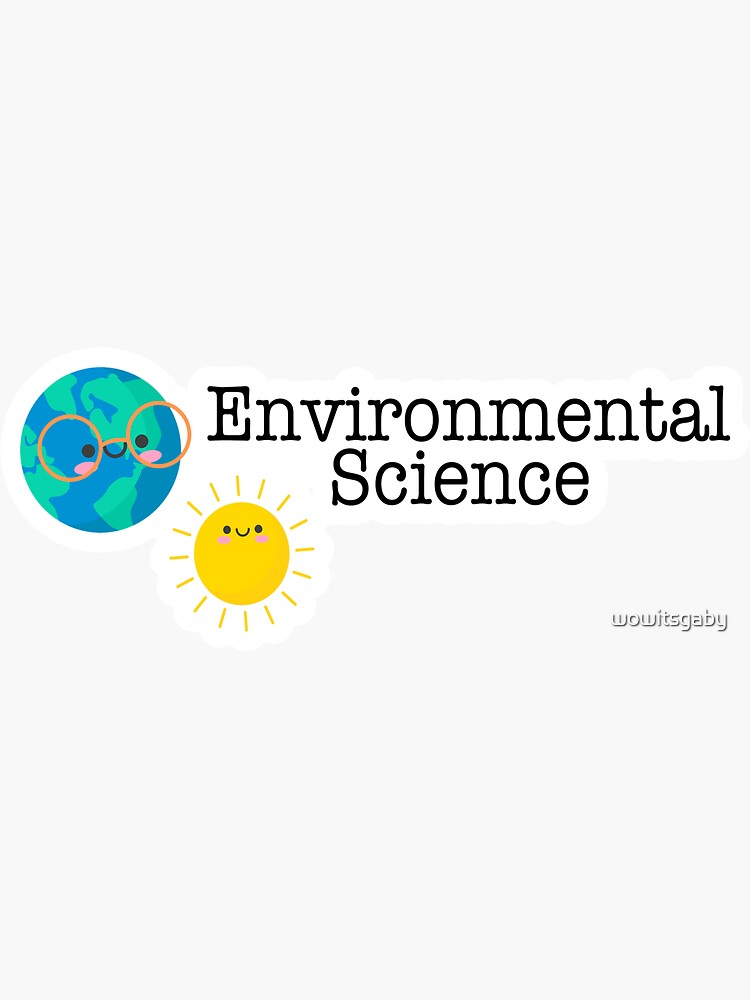 "Environmental Science Major Scientist Earth" Sticker by wowitsgaby ...