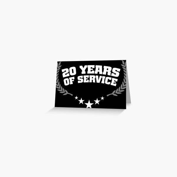 20 Years Service Greeting Cards | Redbubble
