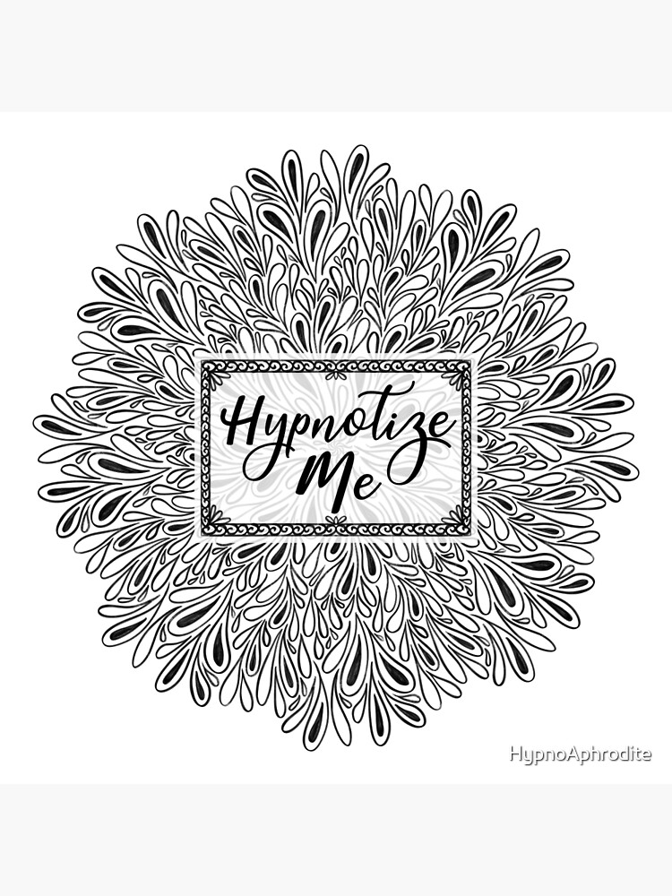 "Hypnotize Me" Poster by HypnoAphrodite | Redbubble