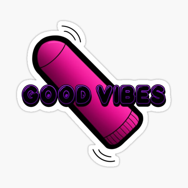 Paper Stickers, Labels & Tags Good Vibes Only Adult Sticker Vibrations ...