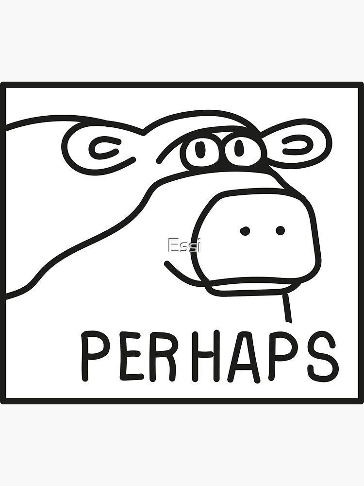 "Perhaps meme Outlines Black" Sticker by Essi | Redbubble