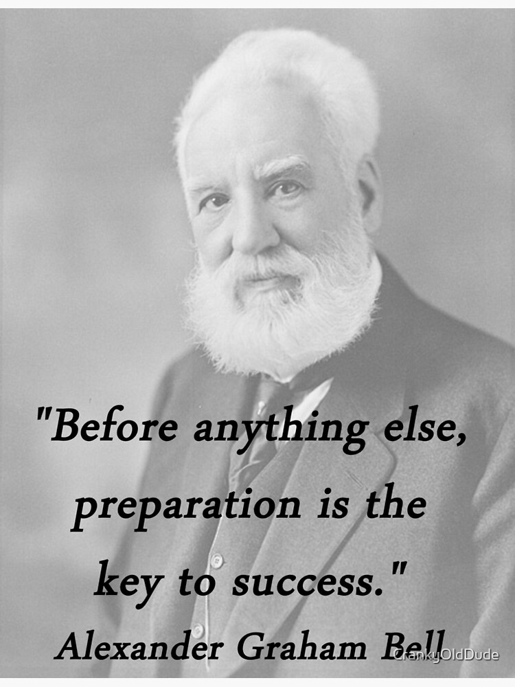 "Before Anything Else - Alexander Graham Bell" Poster for Sale by ...