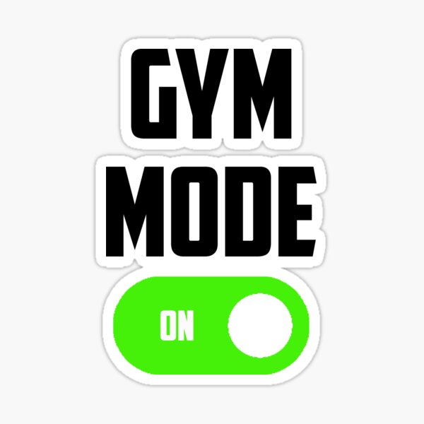 "Gym mode on" Sticker for Sale by Saad-deshmukh | Redbubble