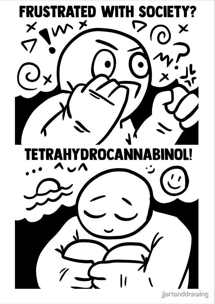 "funny anger management educational drawing. THC, cannabis. " by JJ ADX ...