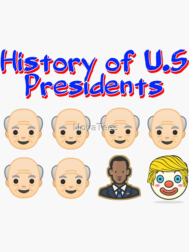 "history of us presidents" Sticker for Sale by NovaTees | Redbubble