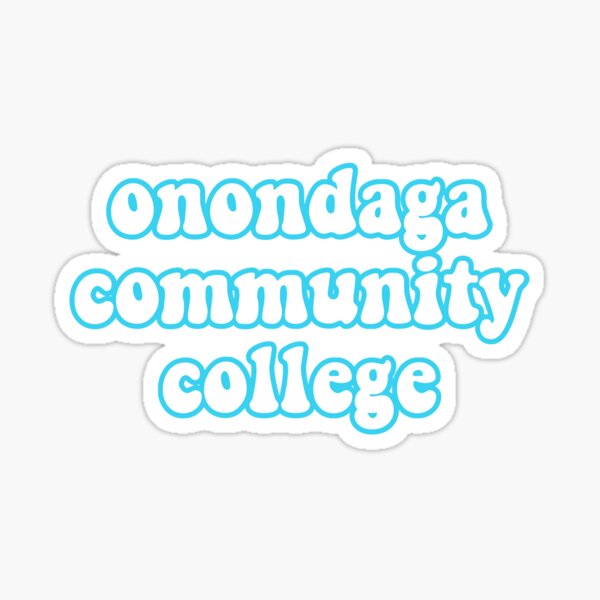 "onondaga community college" Sticker for Sale by emilysstickerss ...