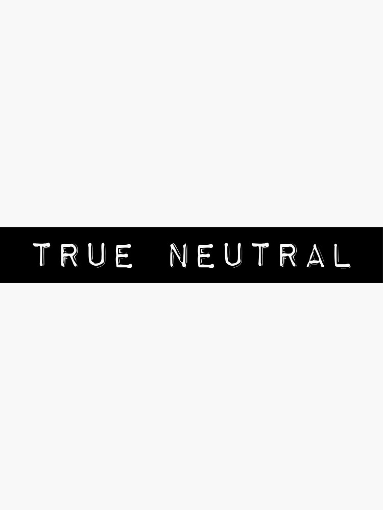 "D&D Character Alignment -- True Neutral" Sticker for Sale by ...