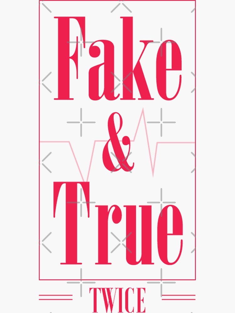 "FAKE AND TRUE TWICE" Sticker for Sale by odinsxn | Redbubble
