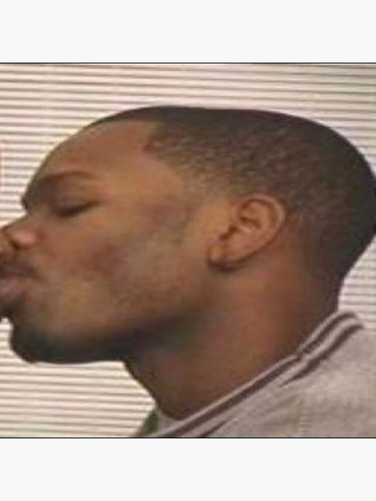  Two Black Men Kissing Meme Right Poster For Sale By Jridge98 Redbubble