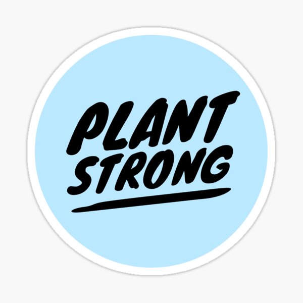 Plant Strong Gifts & Merchandise | Redbubble