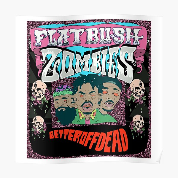Flatbush Zombies Posters | Redbubble