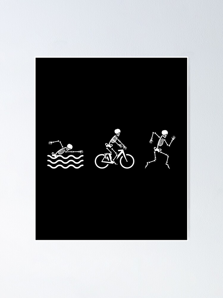 "Funny Skeleton Triathlon Triathlete" Poster for Sale by blive | Redbubble