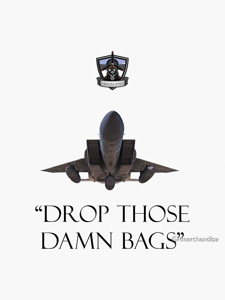 "Drop Those Damn Bags" Sticker for Sale by GRmerchandise | Redbubble