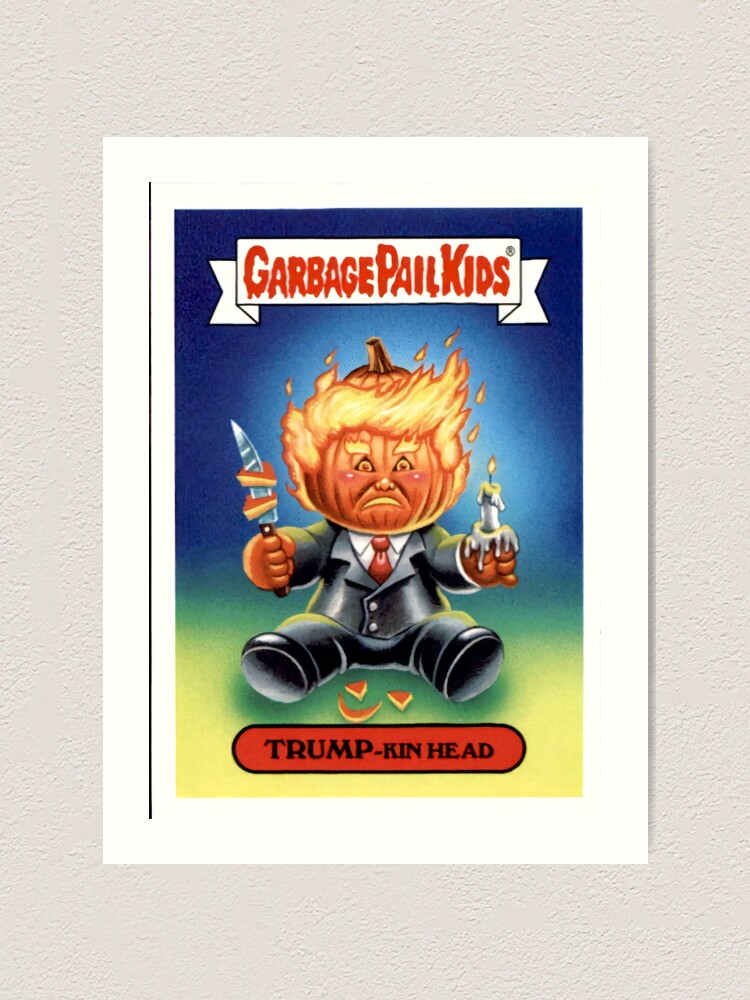 "Trumpkin Head Garbage Pail Kids" Art Print by JenniferLaBelle | Redbubble