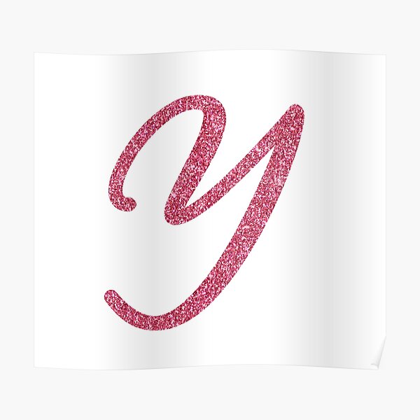 "Pink Glitter Letter "Y"" Poster for Sale by QthePhotog | Redbubble