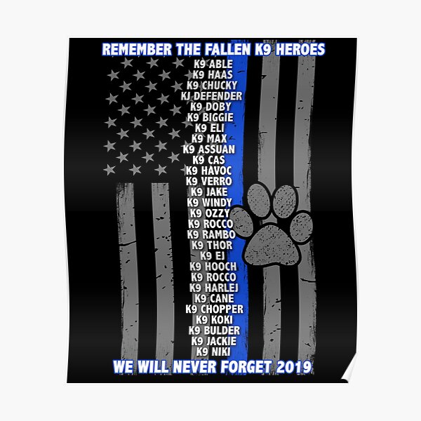 "2019 Fallen K9 Memorial - Thin Blue Line Family" Poster by ...