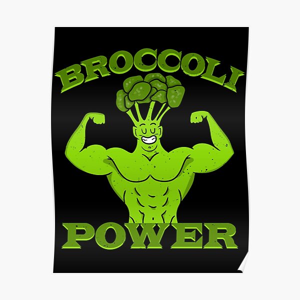 "Broccoli Power" Poster by absolemstudio | Redbubble