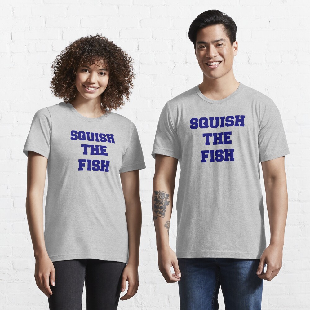 "Squish the Fish" T-shirt for Sale by nyah14 | Redbubble | buffalo ...