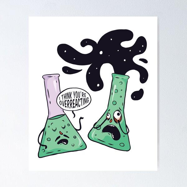 "Chemistry, chemical reaction" Poster by DerSenat | Redbubble