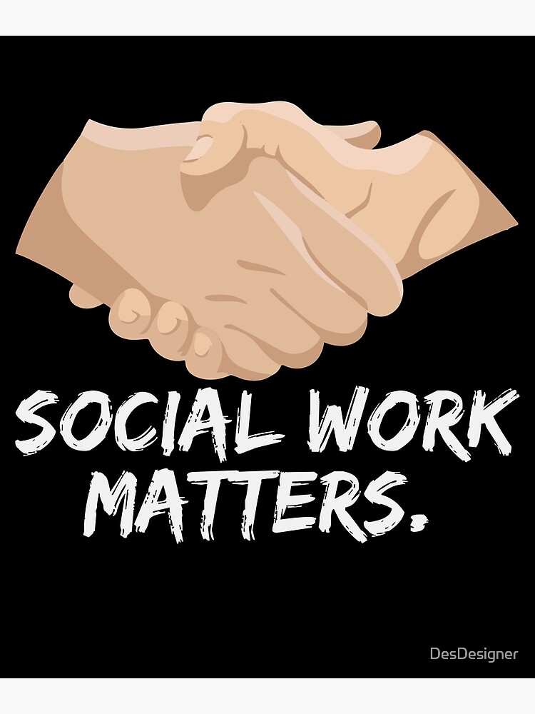 "Social Work Quote | Social Worker Handshake Hands" Poster for Sale by ...