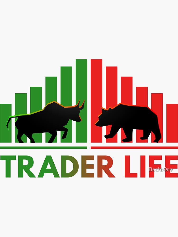 "Stock Market Day Trader Life Investment " Sticker for Sale by Backb0ne ...