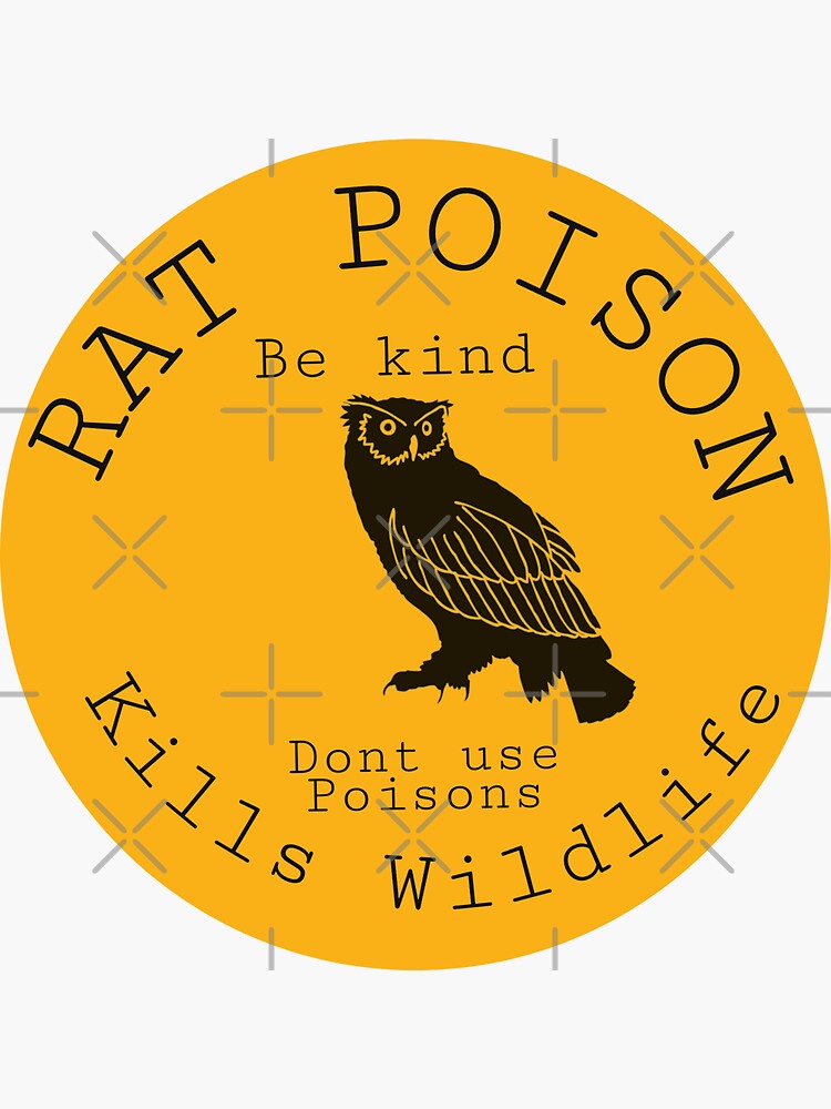 "Rat poison kills wildlife " Sticker for Sale by mclaurin612 | Redbubble