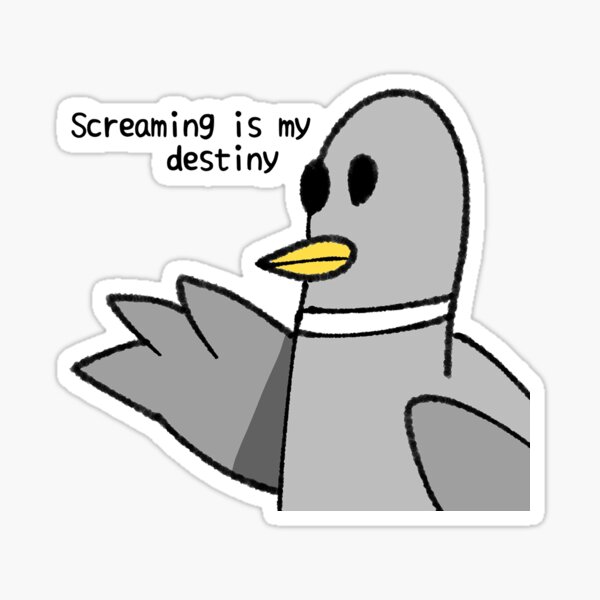 "Screaming is my Destiny" Sticker for Sale by SadAndPoor | Redbubble
