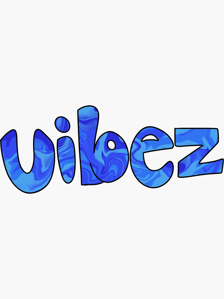 "vibez " Sticker by katie-casciato | Redbubble