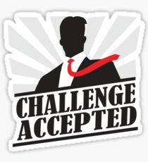 Challenge Accepted: Stickers | Redbubble
