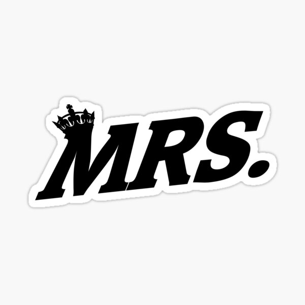"MRS. Crown" Sticker by EHMerch | Redbubble