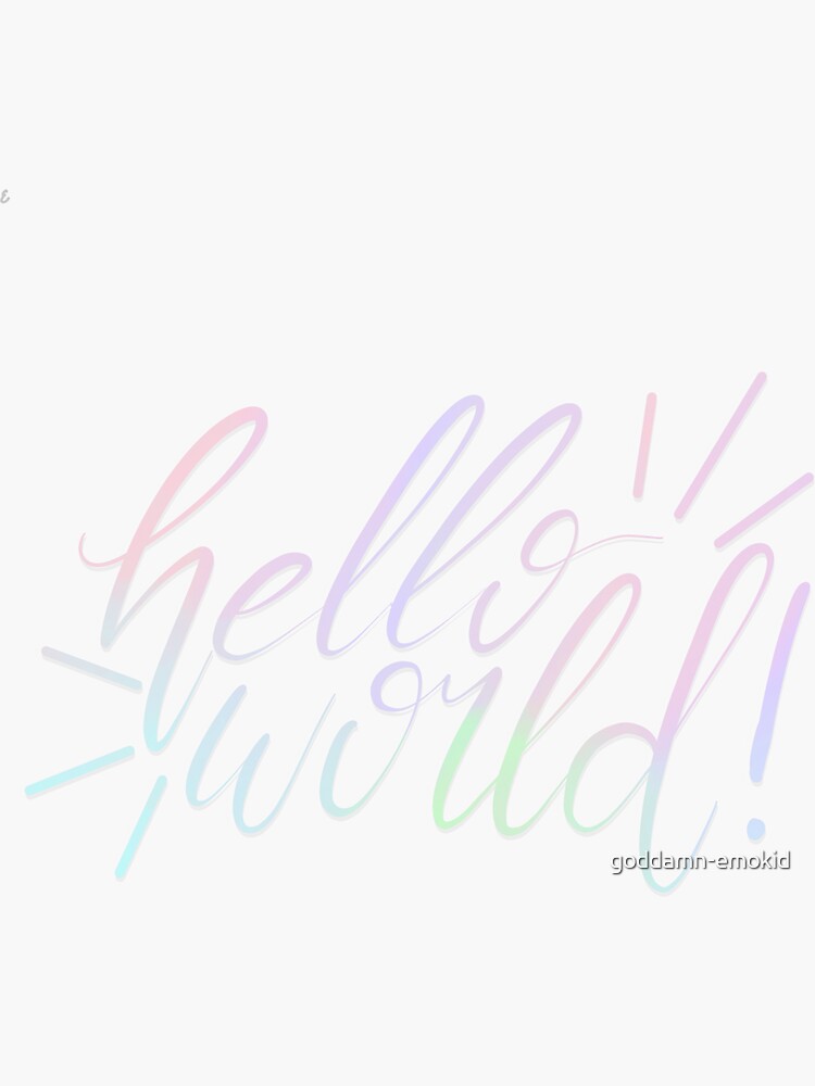 "hello world!" Sticker by goddamn-emokid | Redbubble