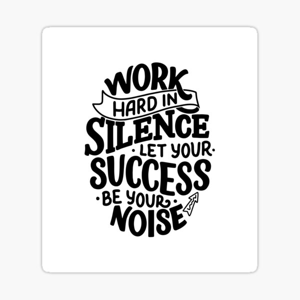 "Motivational Quote Work Hard" Sticker by Elviranl | Redbubble