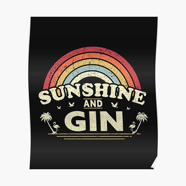 "Sunshine, Gin graphic for Men or Women. Retro, Country design" Poster ...