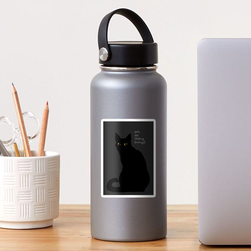 ""Strong Enough" Cat" Sticker for Sale by thelatestkate | Redbubble