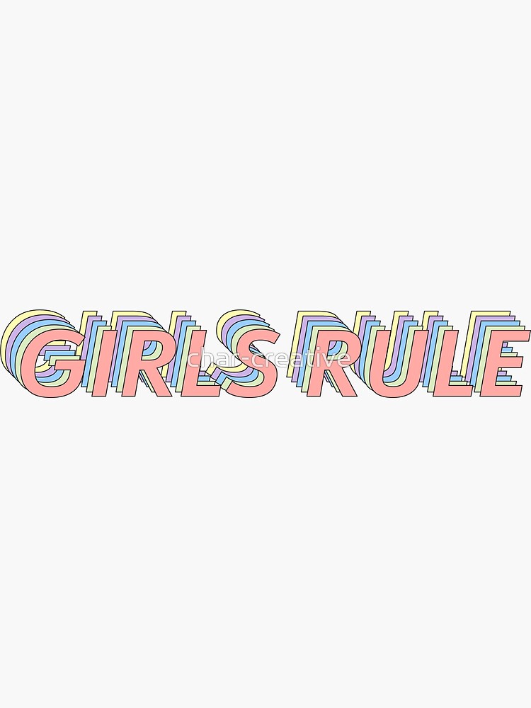 "Girls Rule" Sticker for Sale by char-creative | Redbubble