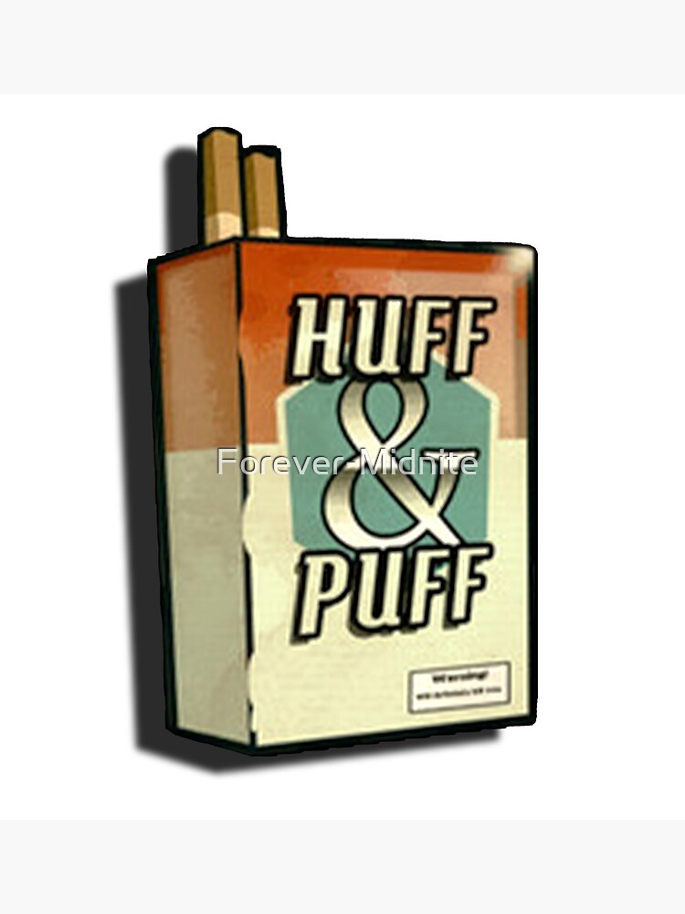 "Huff & Puff Cigarette Carton" Poster for Sale by Forever-Midnite ...