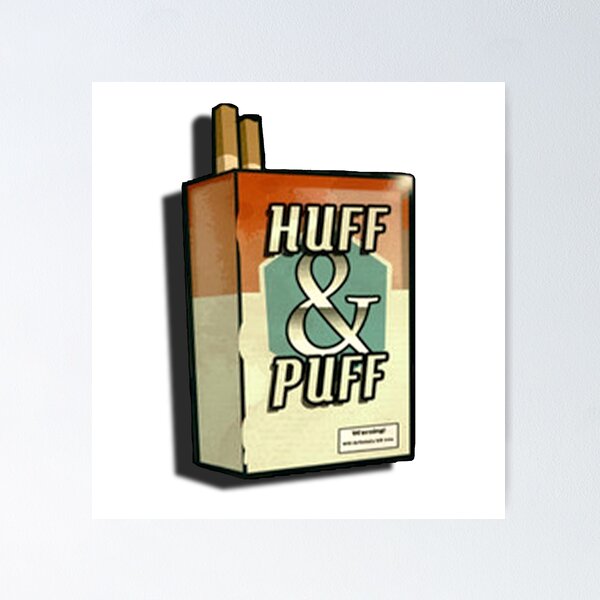 "Huff & Puff Cigarette Carton" Poster for Sale by Forever-Midnite ...