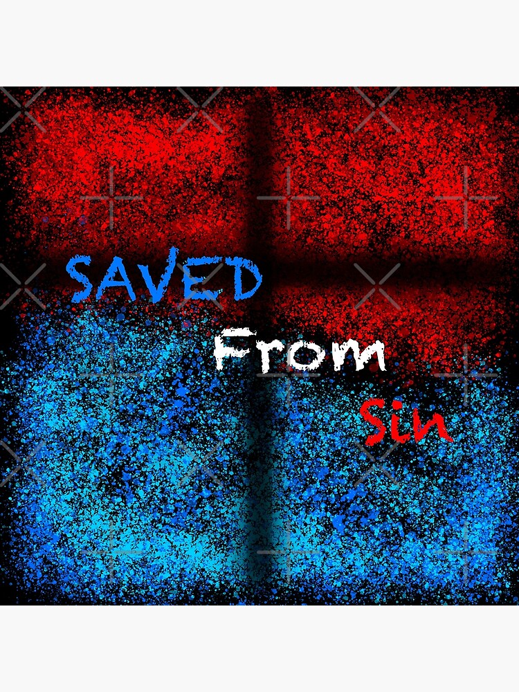 "Saved From Sin | Christian | Heaven and Hell" Poster for Sale by ...