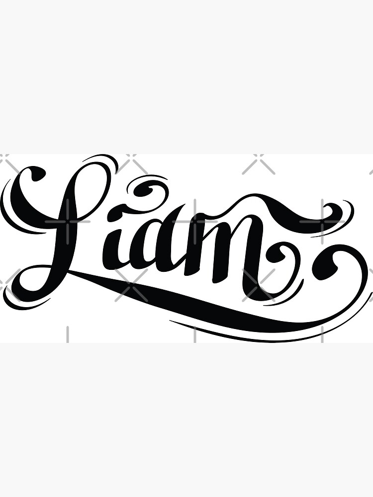 "Liam Name" Poster by ProjectX23 | Redbubble