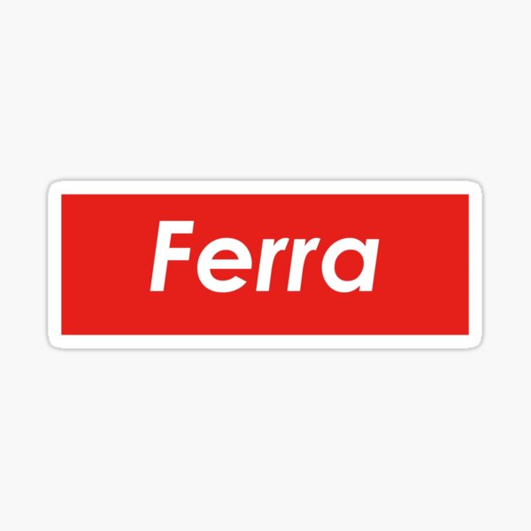Ferra Gifts & Merchandise for Sale | Redbubble