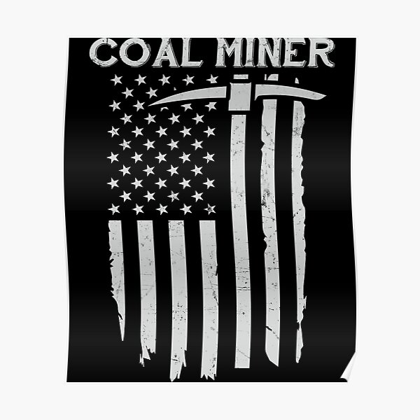 Coal Mining Posters | Redbubble