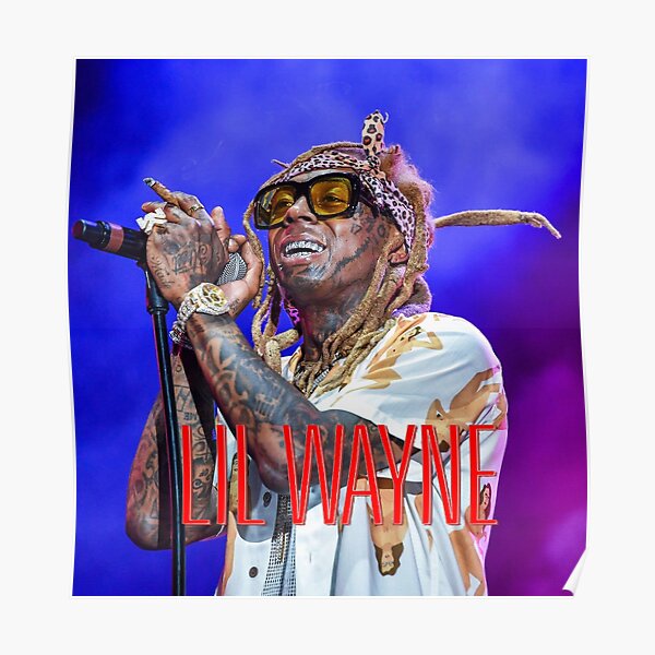 Lil Wayne Posters | Redbubble