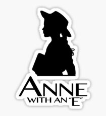 Anne With An E Stickers | Redbubble