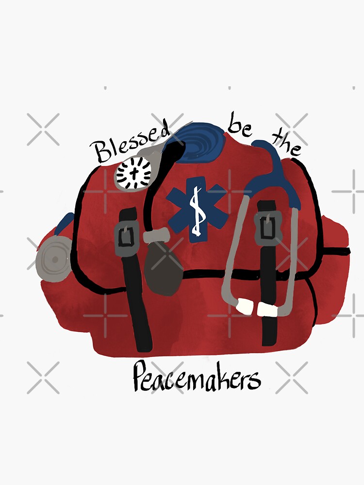 "EMS Bag- Blessed be the peacemaker" Sticker for Sale by ashlynnodell ...