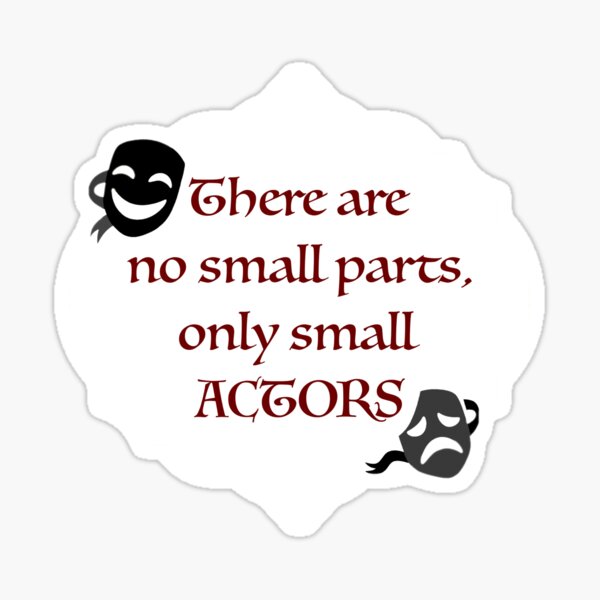 "Small actors only" Sticker by nk-artdesign9 | Redbubble