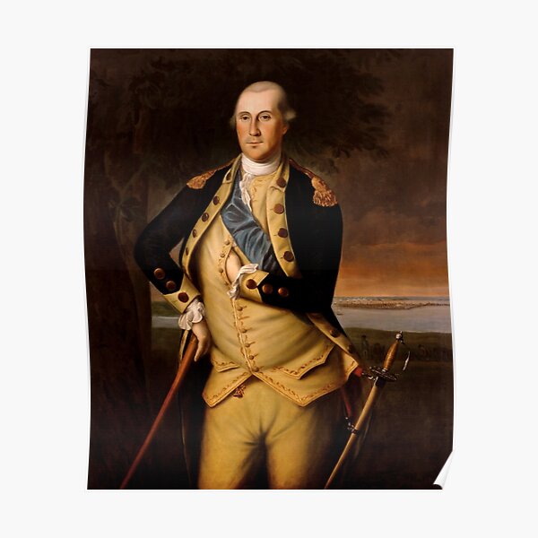 "General George Washington" Poster by warishellstore | Redbubble