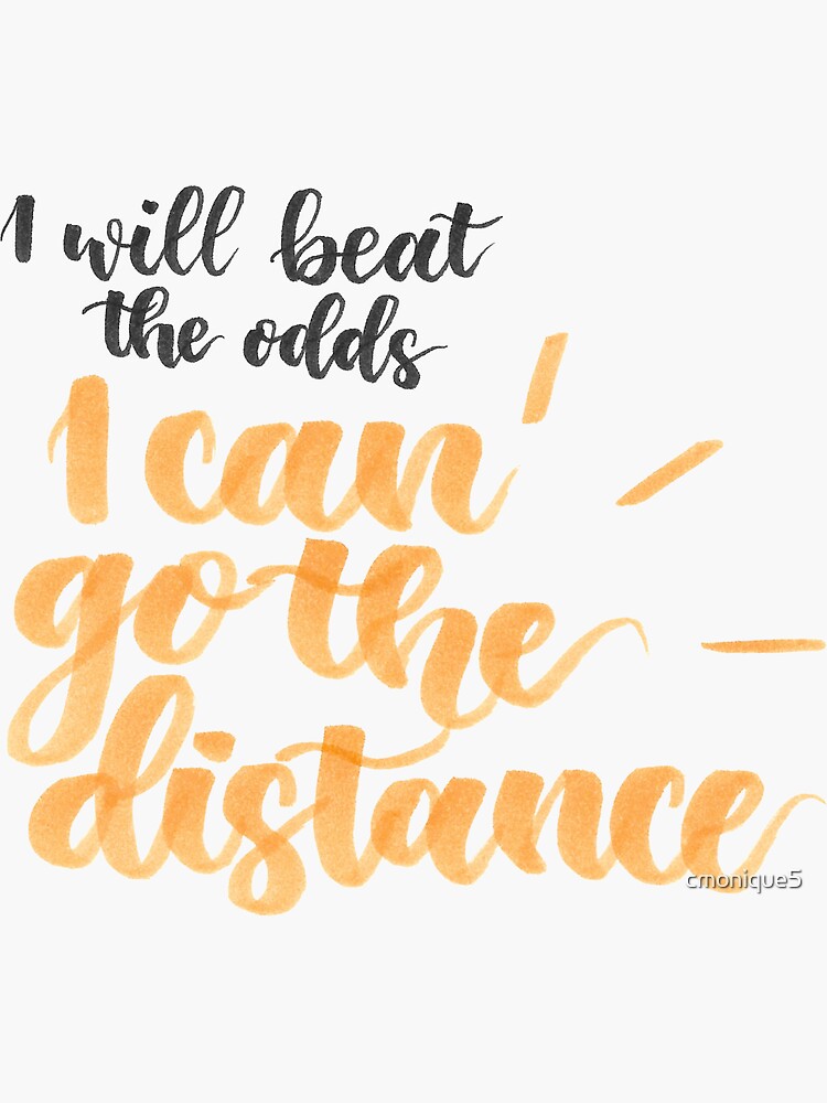 "Go the Distance" Sticker for Sale by cmonique5 | Redbubble